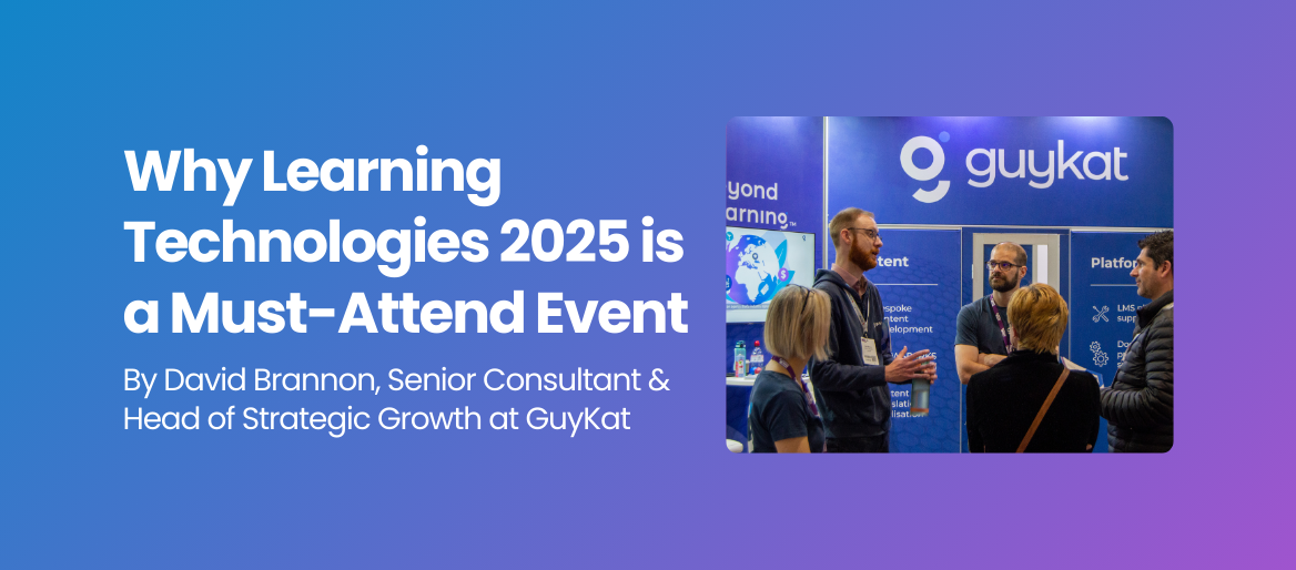 Why Learning Technologies 2025 is a Must-Attend Event – GuyKat